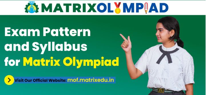 Matrix Olympiad Syllabus and Exam Pattern 2025