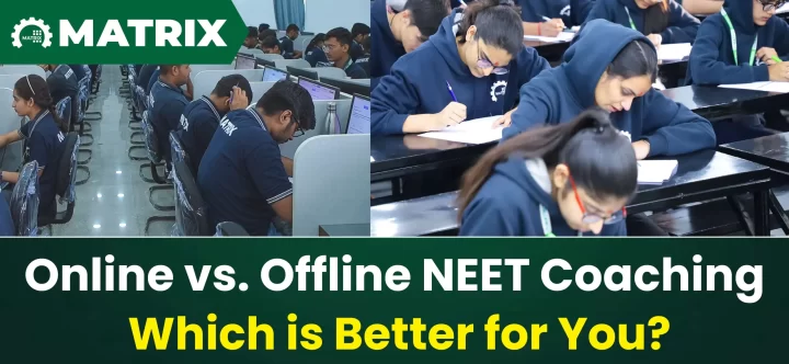 Online vs. Offline NEET Coaching: Which is Better for You?