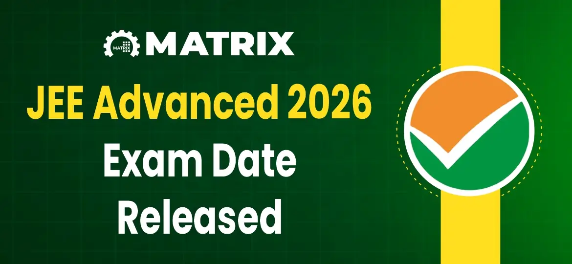 JEE Advanced 2026: Official Exam Date Announced By IIT
