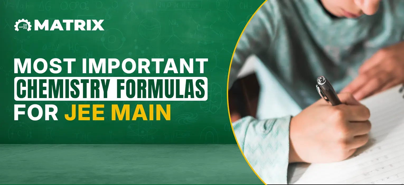 Most Important Chemistry Formulas for JEE Main