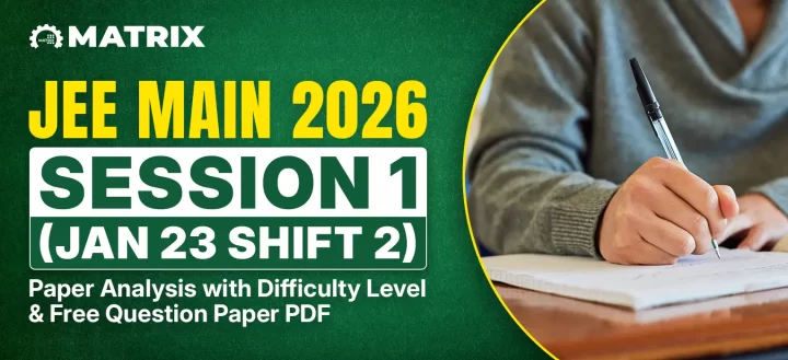 JEE Main 2026 Jan 23 Session 1 Shift 2 Paper Analysis