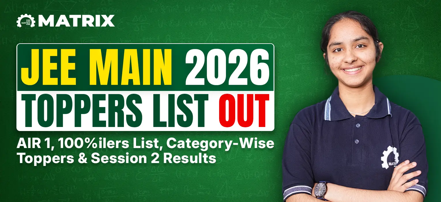 JEE Main 2026 Toppers List | Session 2 AIR 1, Cutoff, Category-Wise Toppers